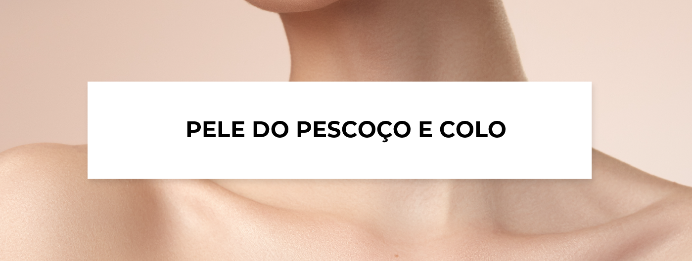 Pele do pescoço e colo - Blog Ada Tina